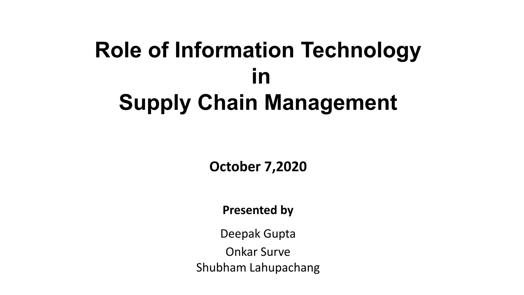 Role of Information technology in supply chain management | PPT