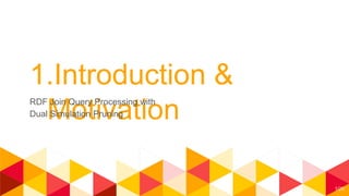 RDF Join Query Processing with Dual Simulation Pruning | PPT