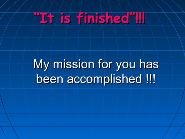 It is finished | PPT
