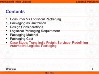 Itl lecture-20 & 21 (logistical packaging) | PPT