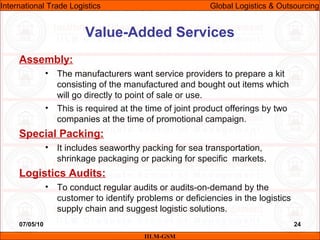 Itl lecture-23 & 24 (global logistics & outsourcing) | PPT