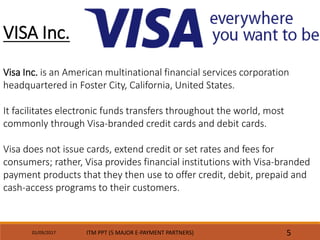Illustrations 5 Major e-Payment partners (VISA, MASTERCARD, BillDesk ...