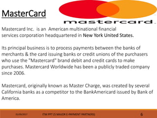 Illustrations 5 Major e-Payment partners (VISA, MASTERCARD, BillDesk ...