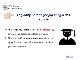 BCA: Features, Eligibility and Career Highlights | PPTX