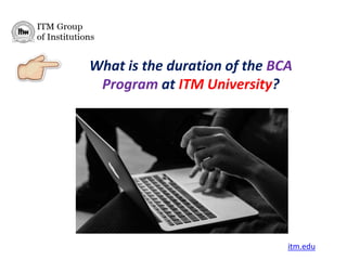 BCA: Features, Eligibility and Career Highlights | PPTX