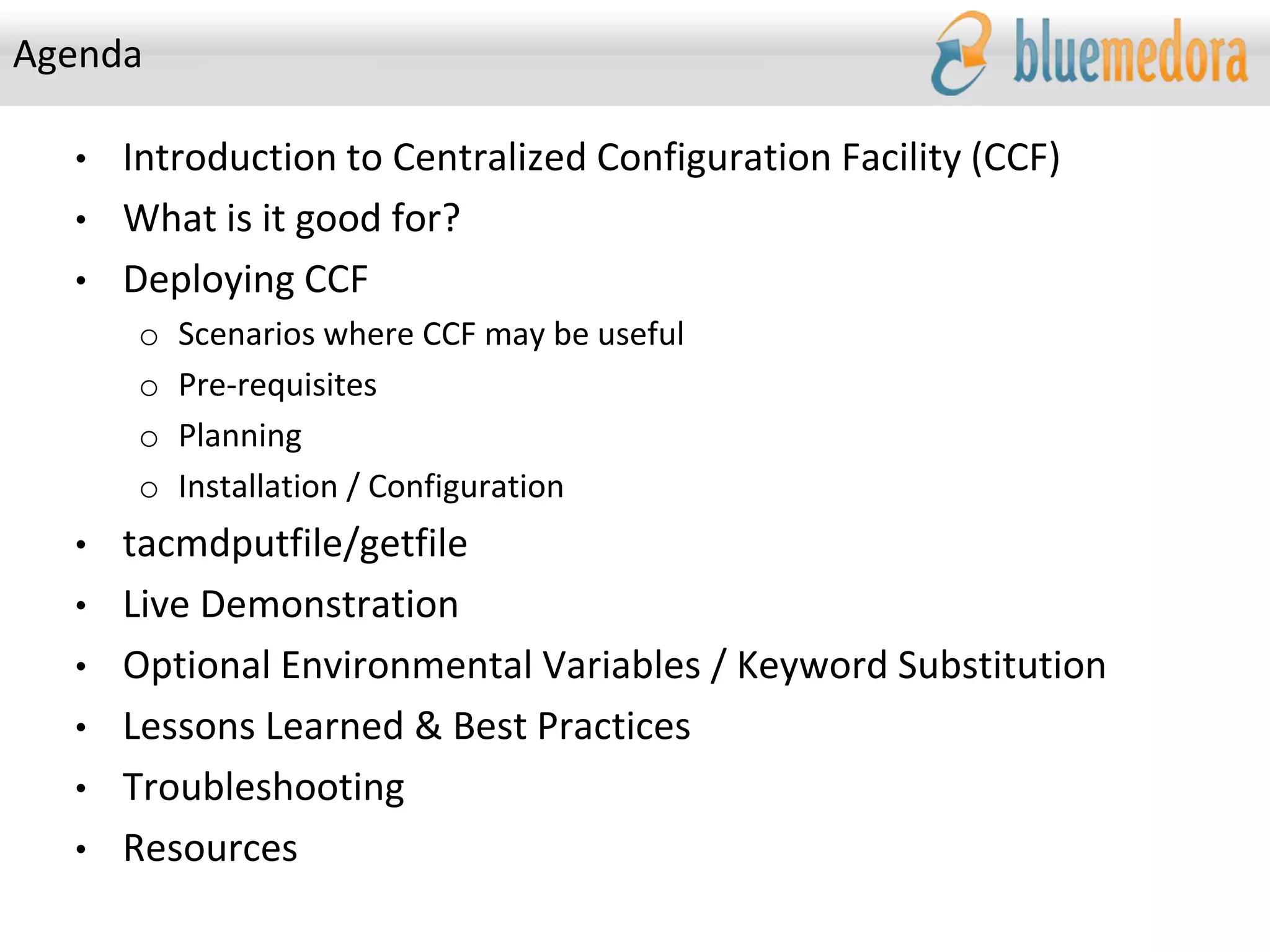 IBM Tivoli Monitoring (ITM) Centralized Configuration Facility | PPT