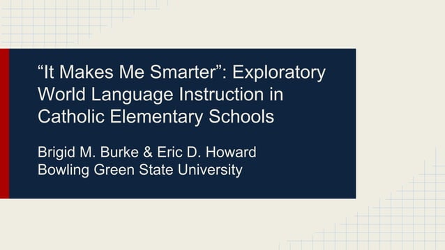 "It Makes Me smarter:" Exploratory World Language Instruction in ...