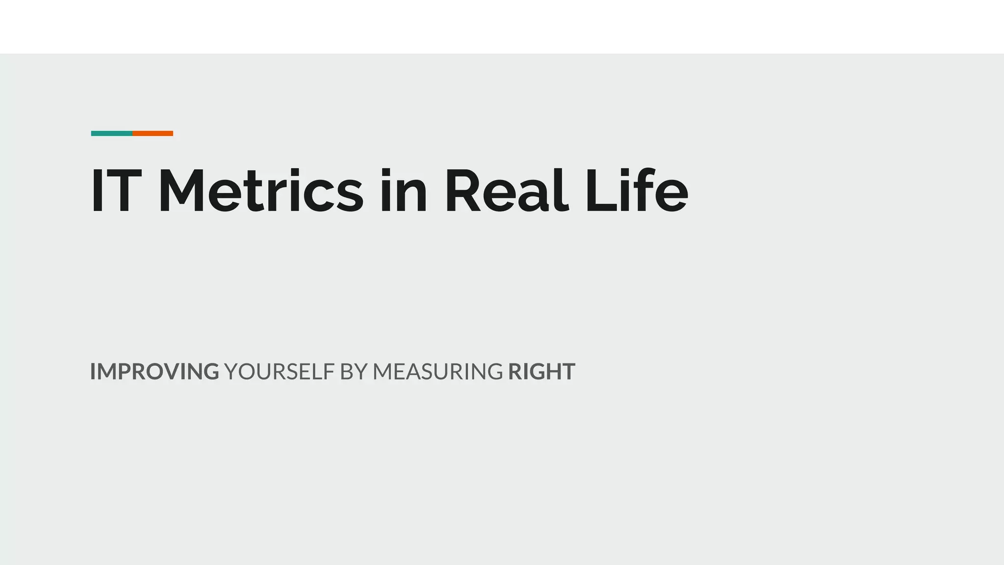IT Metrics in Real Life | PPT