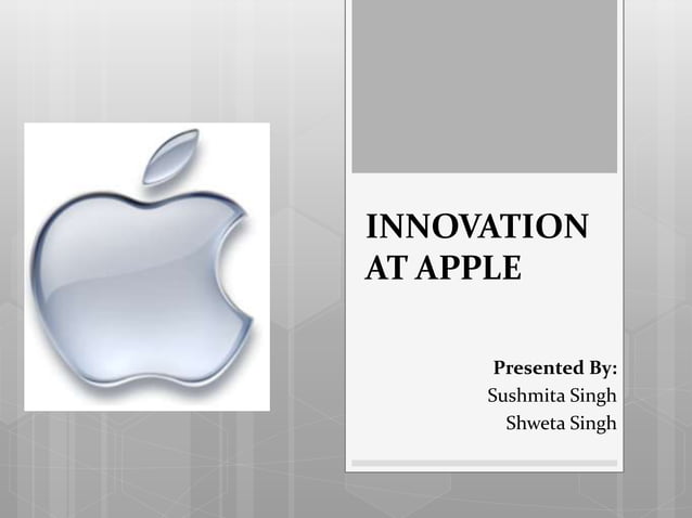 Innovation at Apple | PPTX | Smartphones | Consumer Electronics