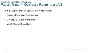 Detailed explanation of Basic router configuration | PPTX