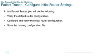 Detailed explanation of Basic router configuration | PPTX | Computer Networking | Computing