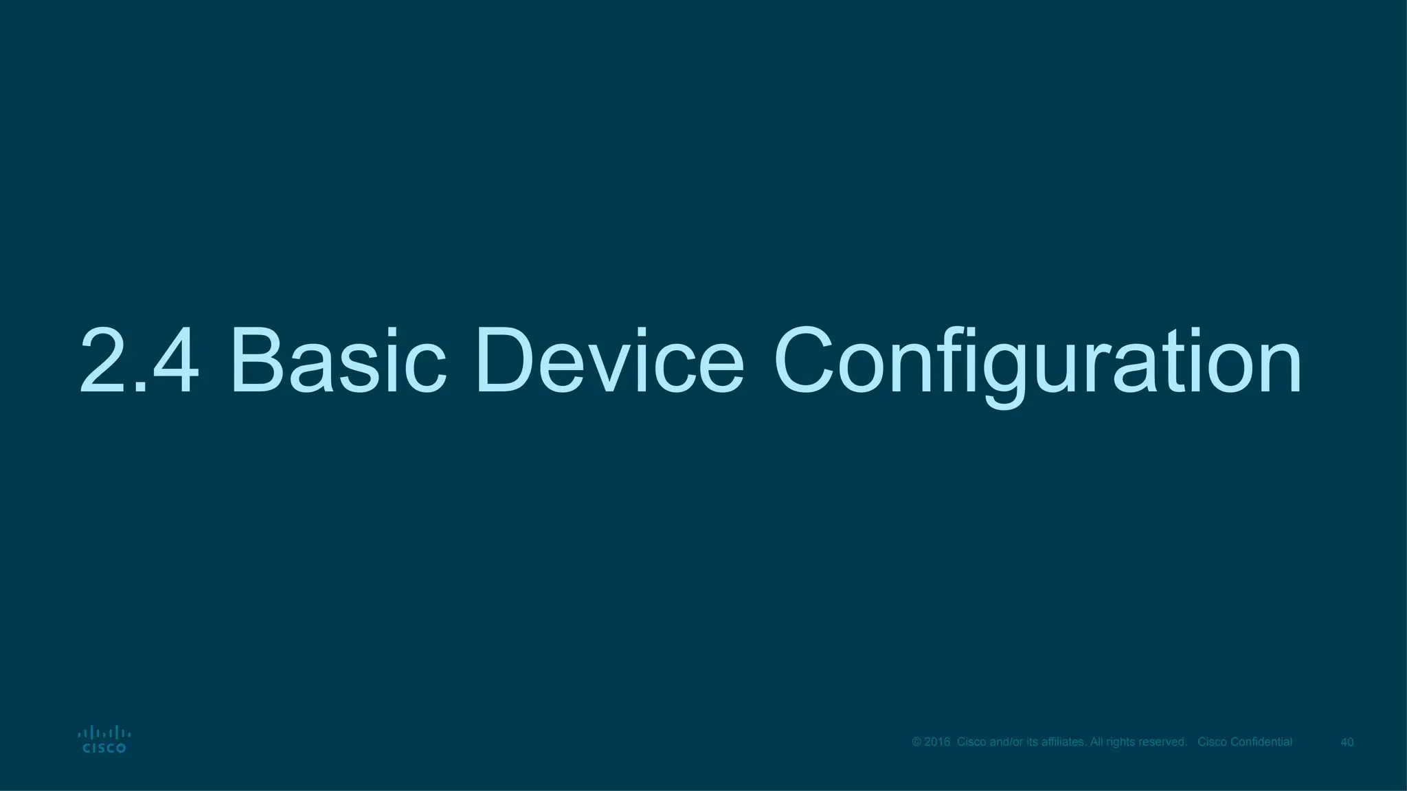 Basic Switch & End Device Configuration_Module 2_ITNv7.pptx