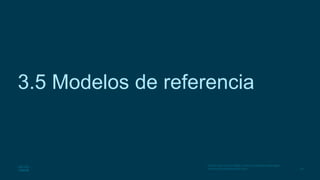 Modulo 3 de ccna 1 de Cisco sobre protocolos y modelos | PPTX