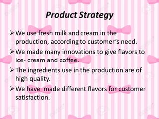 4 p's of business in ice cream parlor | PPTX