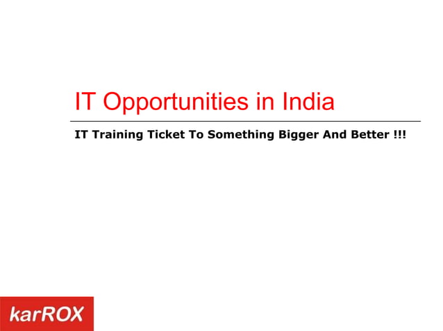 IT Opportunities In India | PPT | Business | Business and Finance