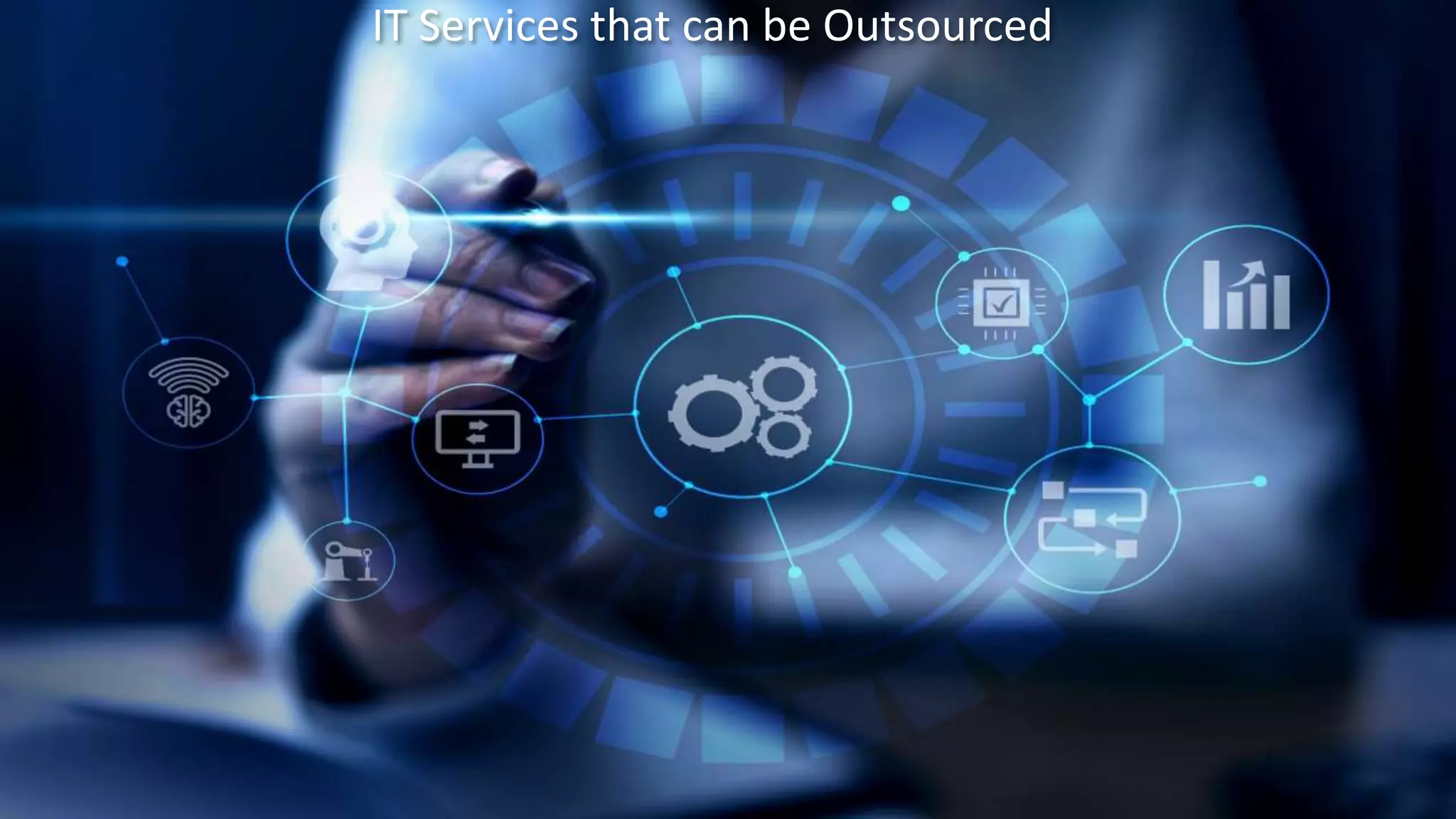 Ultimate list of IT Services that can be outsourced.pptx
