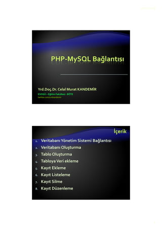 PHP ve MySQL Bağlantısı - Temel İşlemler | PDF