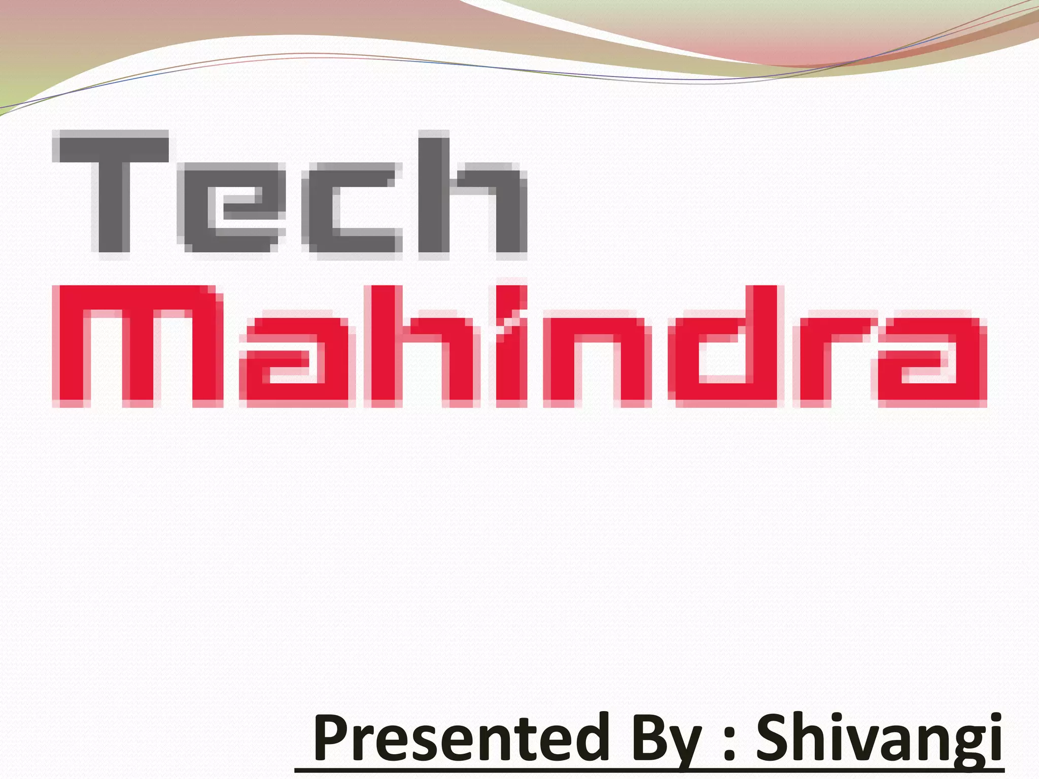 Tech Mahindra | PPT