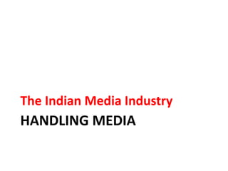 Handling Media – An Inside Perspective | PDF
