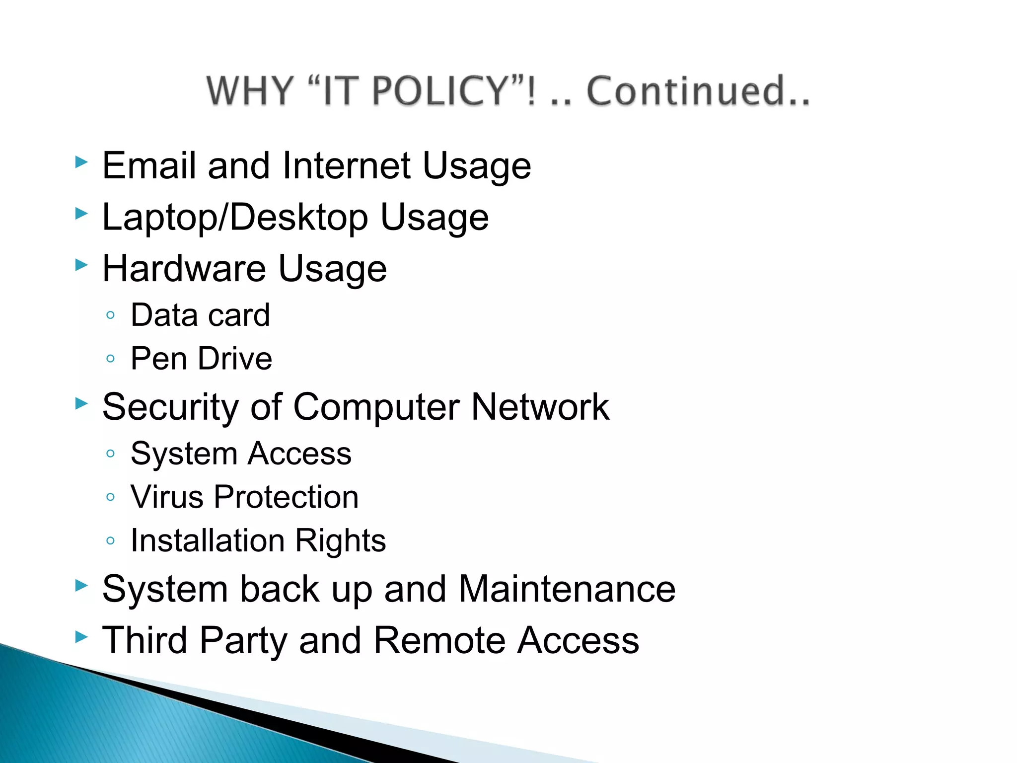 Information Technology Policy for Corporates - Need of the Hour | PPT