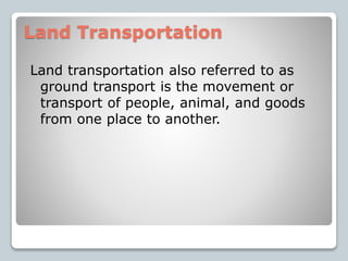 It power point land transportation | PPTX