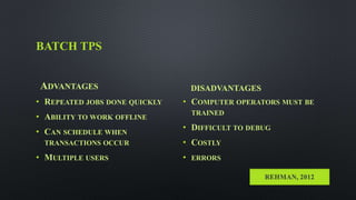 TRANSACTION PROCESSING SYSTEMS (TPS) | PPTX