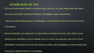 TRANSACTION PROCESSING SYSTEMS (TPS) | PPTX