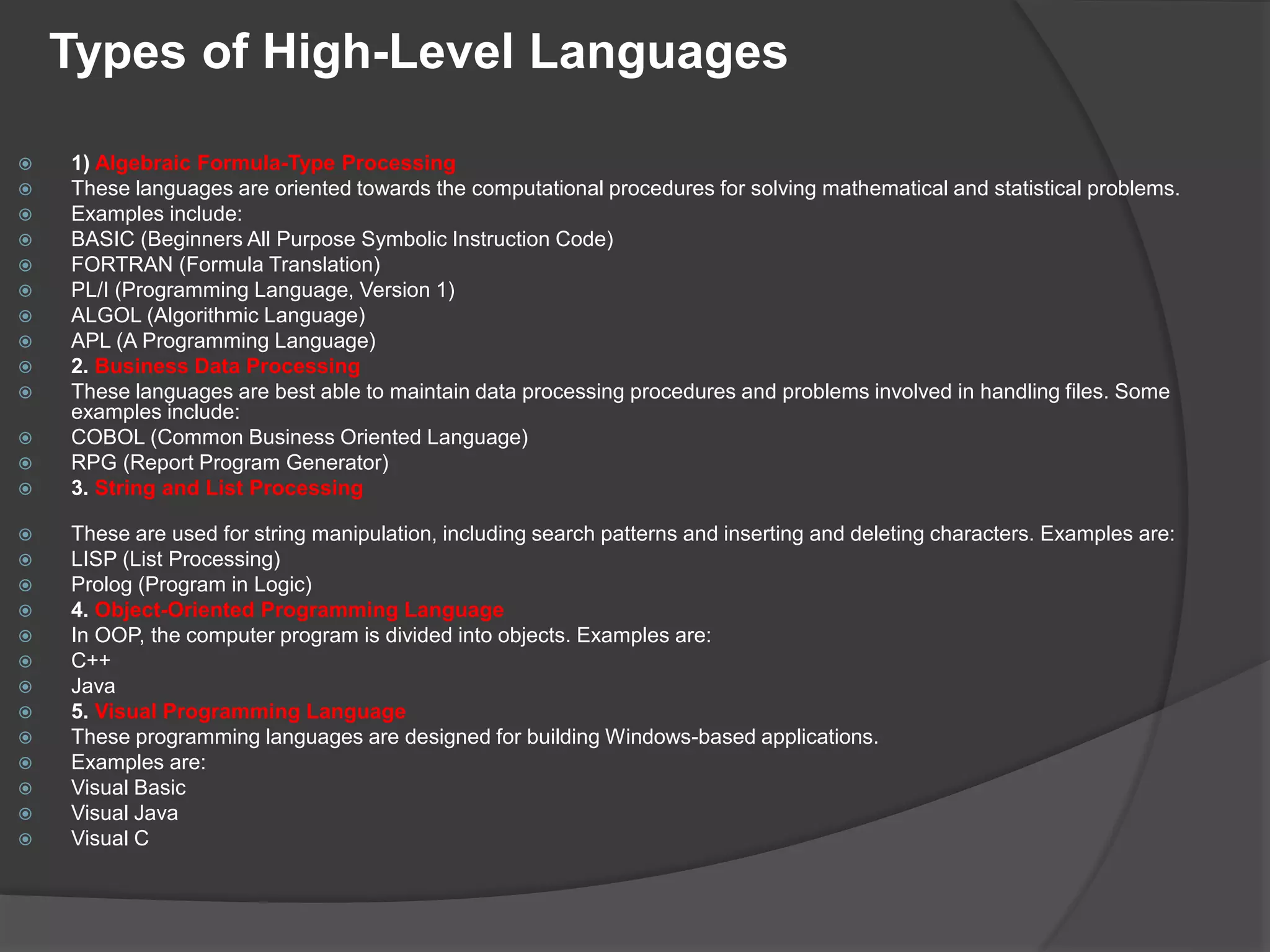 Features of machine language, assembly language, high level language ...
