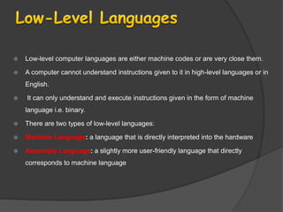 Features of machine language, assembly language, high level language & their advantages ...