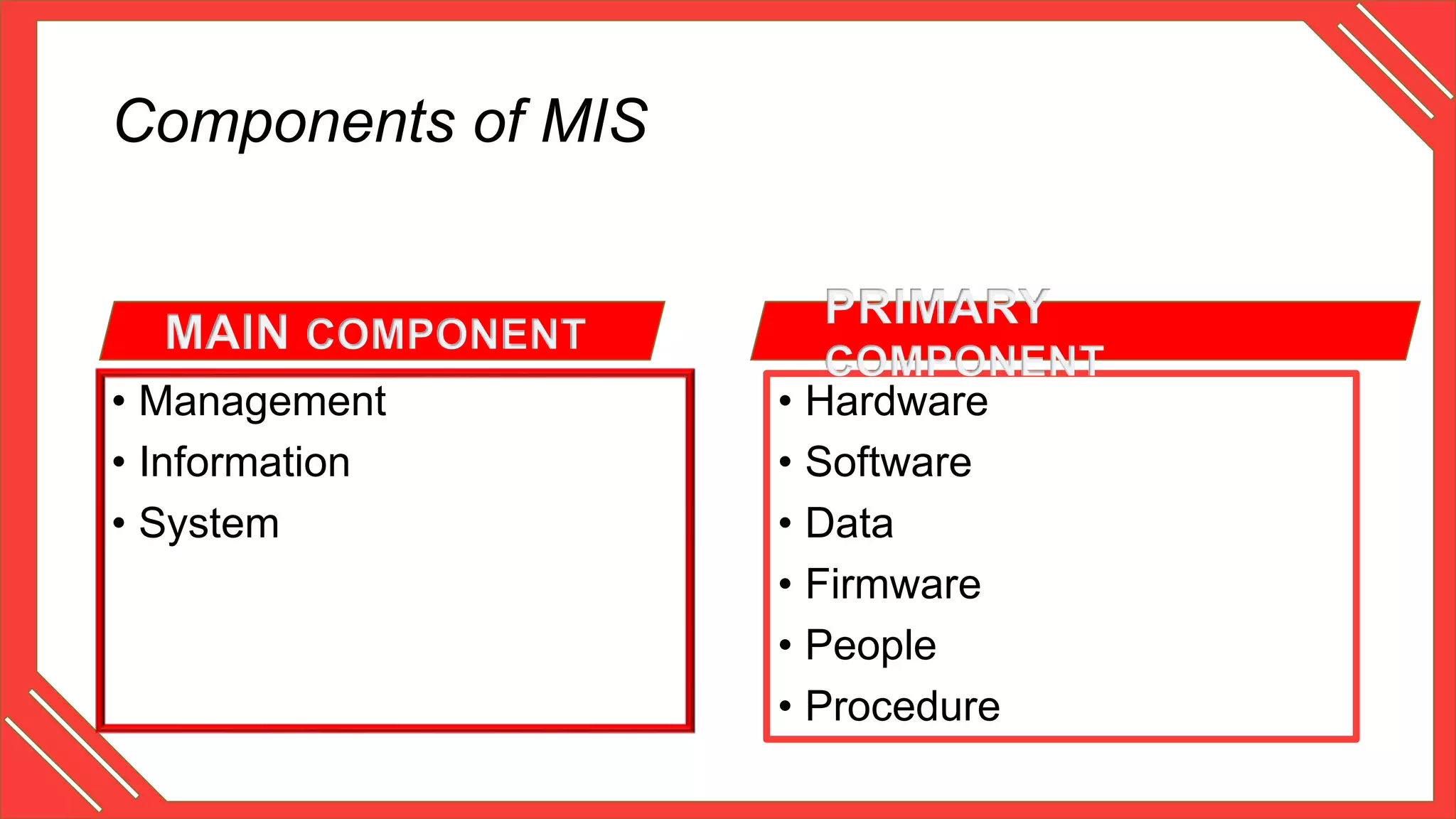 MANAGEMENT INFORMATION SYSTEM | PPTX