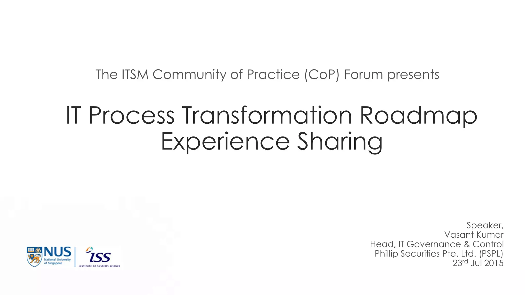 IT Process Transformation Roadmap | PDF | IT and Internet Support ...