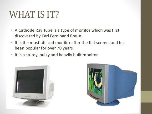 The Cathode Ray Tube