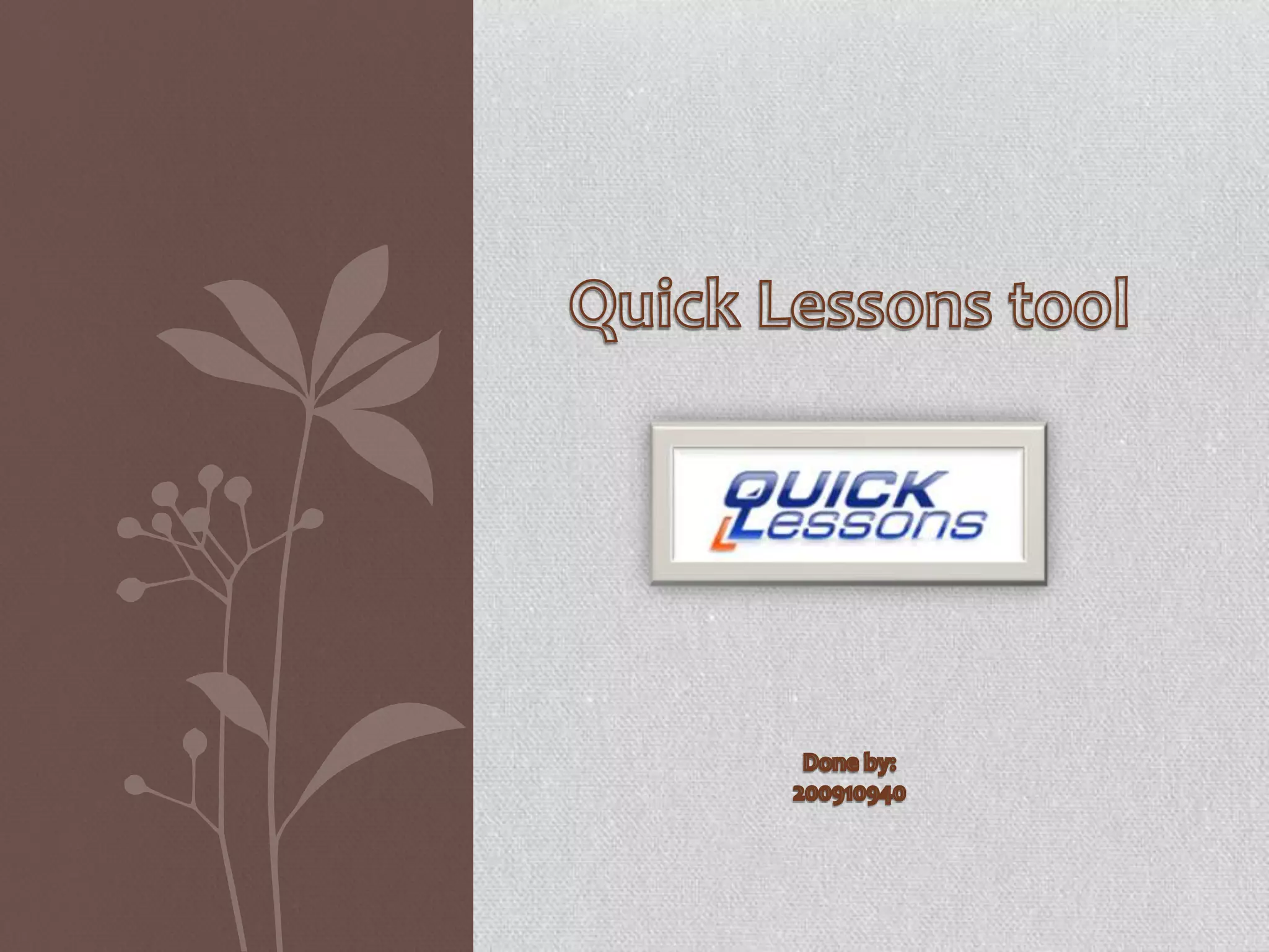 Quick Lessons tool | PPT