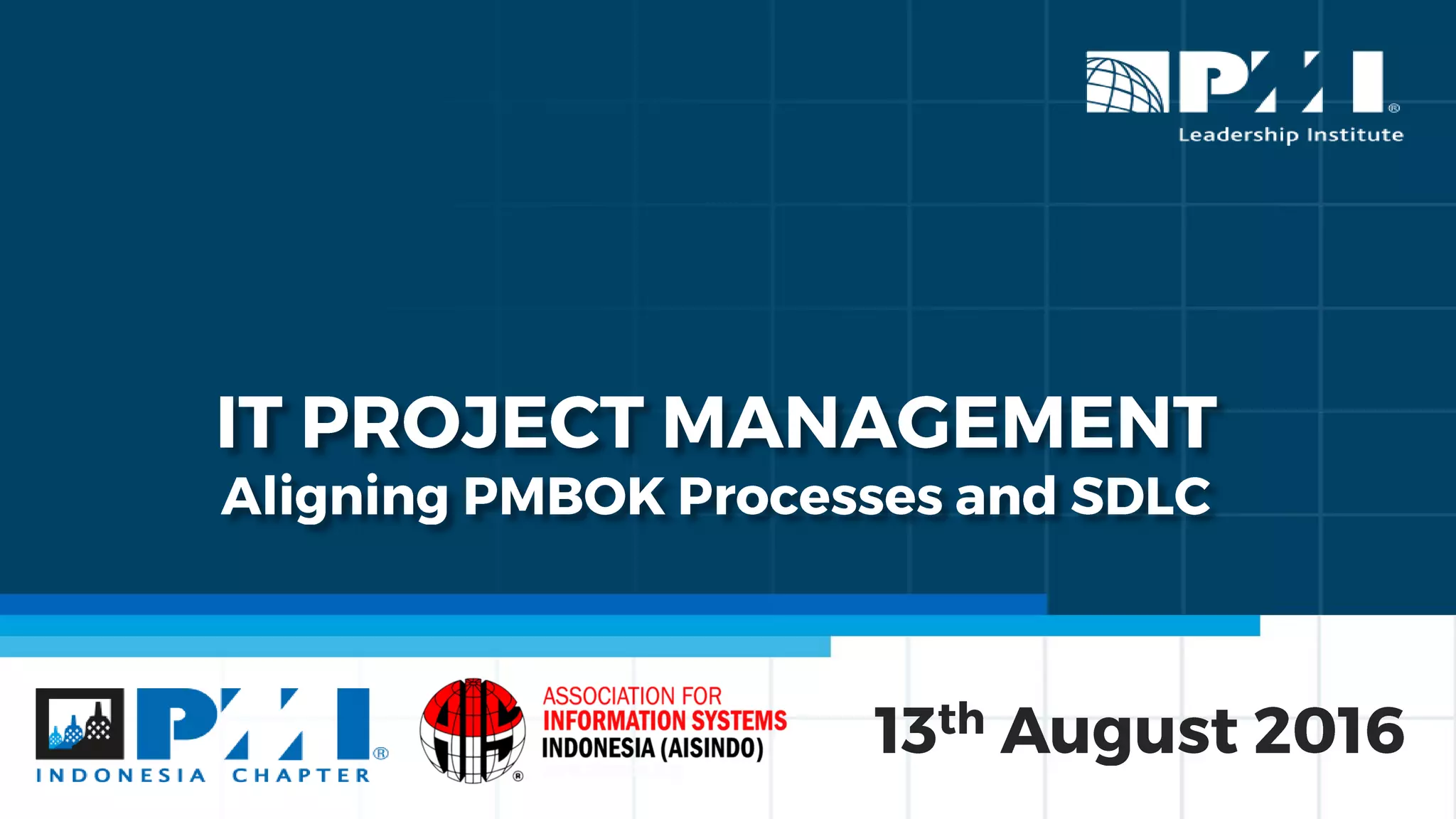 IT Project Management - Aligning PMBOK Processes and SDLC | PDF