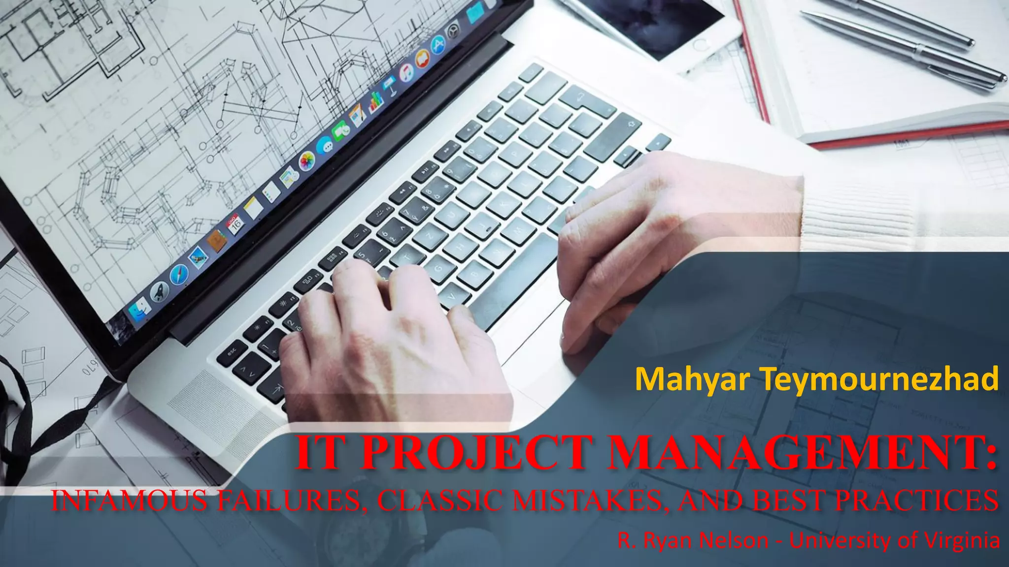 It project management infamous failures, classic mistakes, and best ...