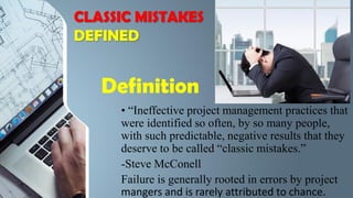 It project management infamous failures, classic mistakes, and best ...