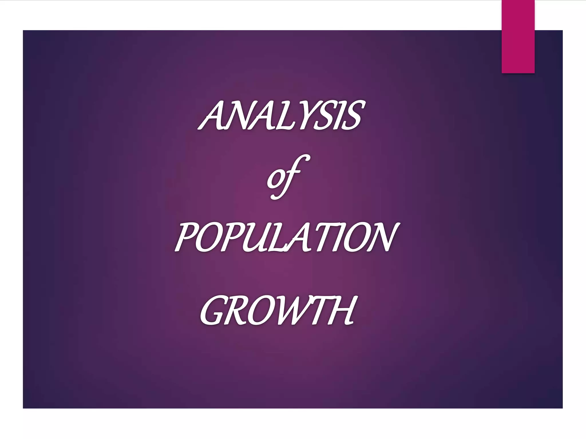 analysis of population growth | PPT