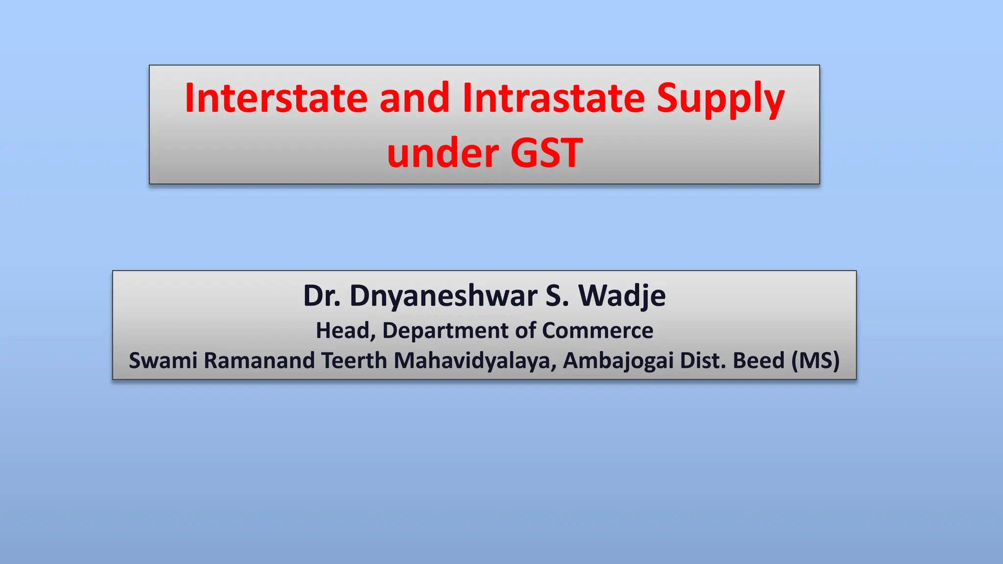 Intrastate and Interstate Supply under GST | PPTX