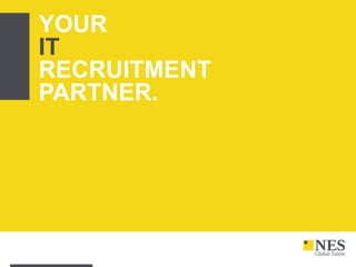 NES Global Talent IT recruitment | PPTX | Human Resources | Business
