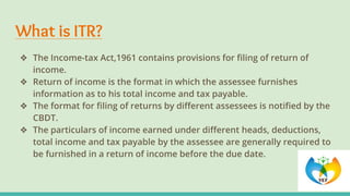 ITR filing ( Income Tax Return) | PPTX