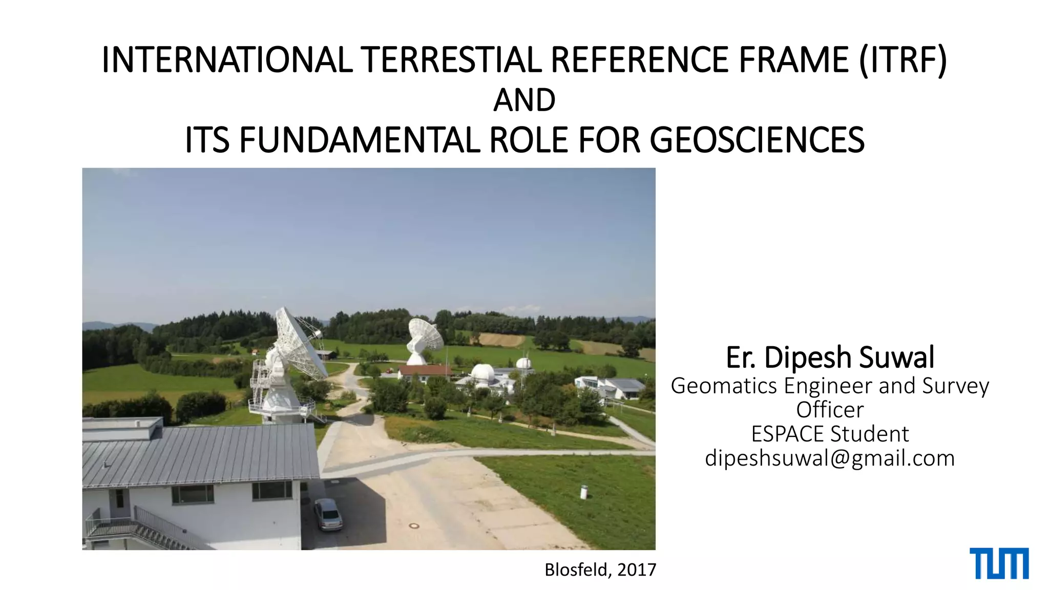 International Terrestrial Reference Frame | PPTX