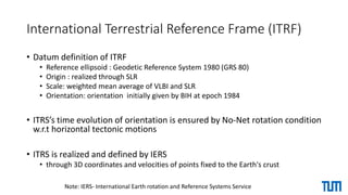 International Terrestrial Reference Frame | PPTX