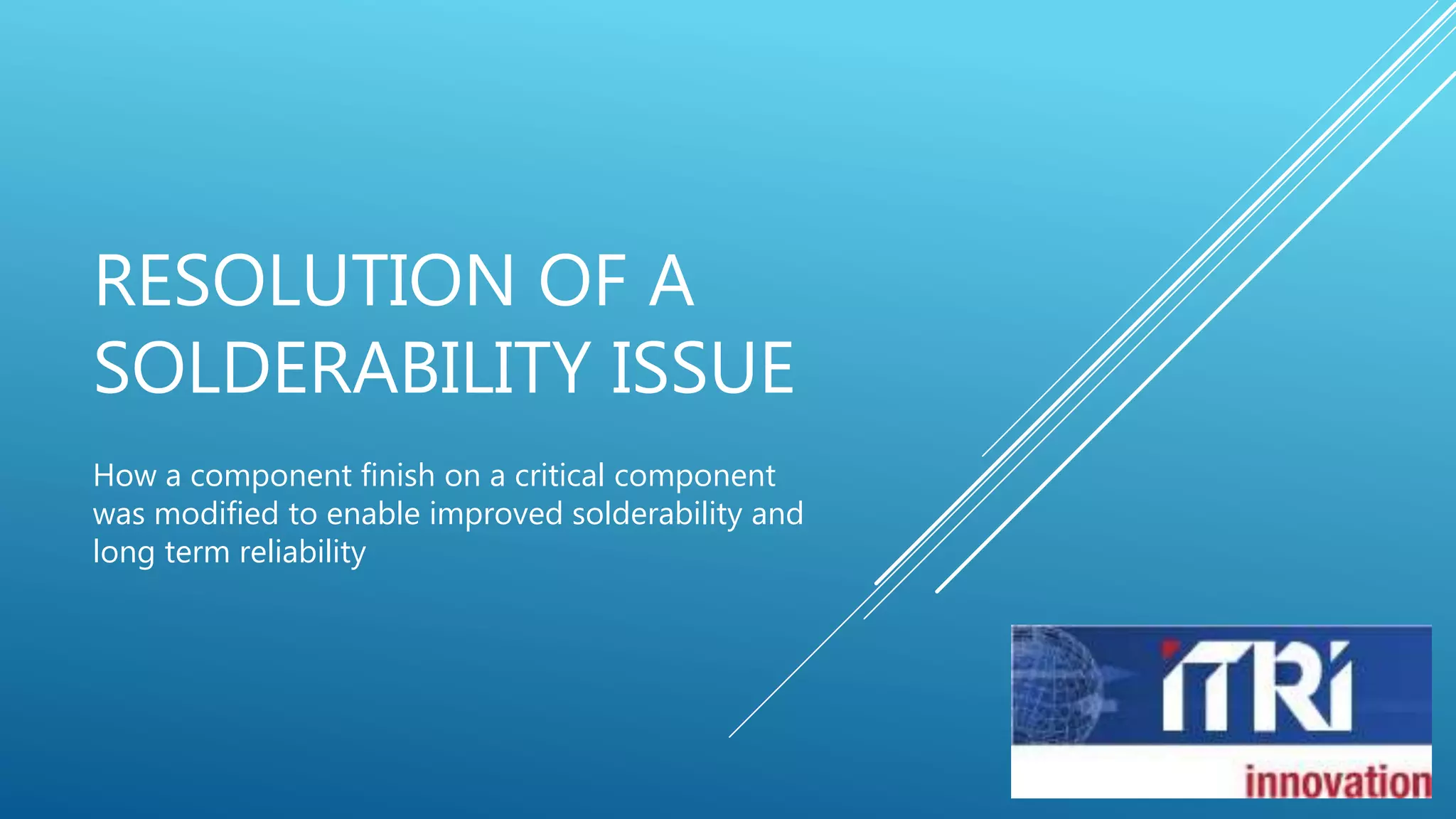 Electronics Solderability Analysis & Testing Case Study from ITRI ...