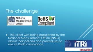 ITRI Innovation RoHS Compliance case study | PPTX