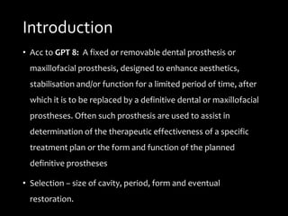 Interim and Temporary restorations | PPTX