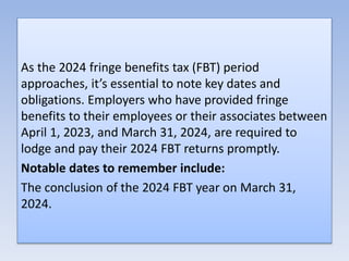 It’s 2024 fringe benefits tax (FBT) time! | PPTX