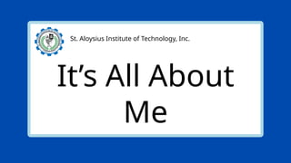 Introduction to the Philosophy of Human Person -It's About Me.pptx