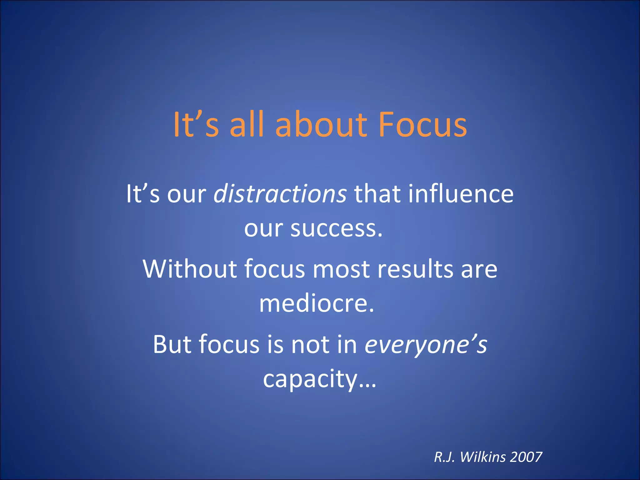 It’S+All+About+Focus | PPT