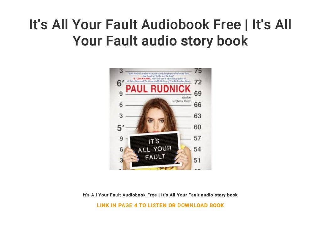 Its All Your Fault Audiobook Free Its All Your Fault Audio Story