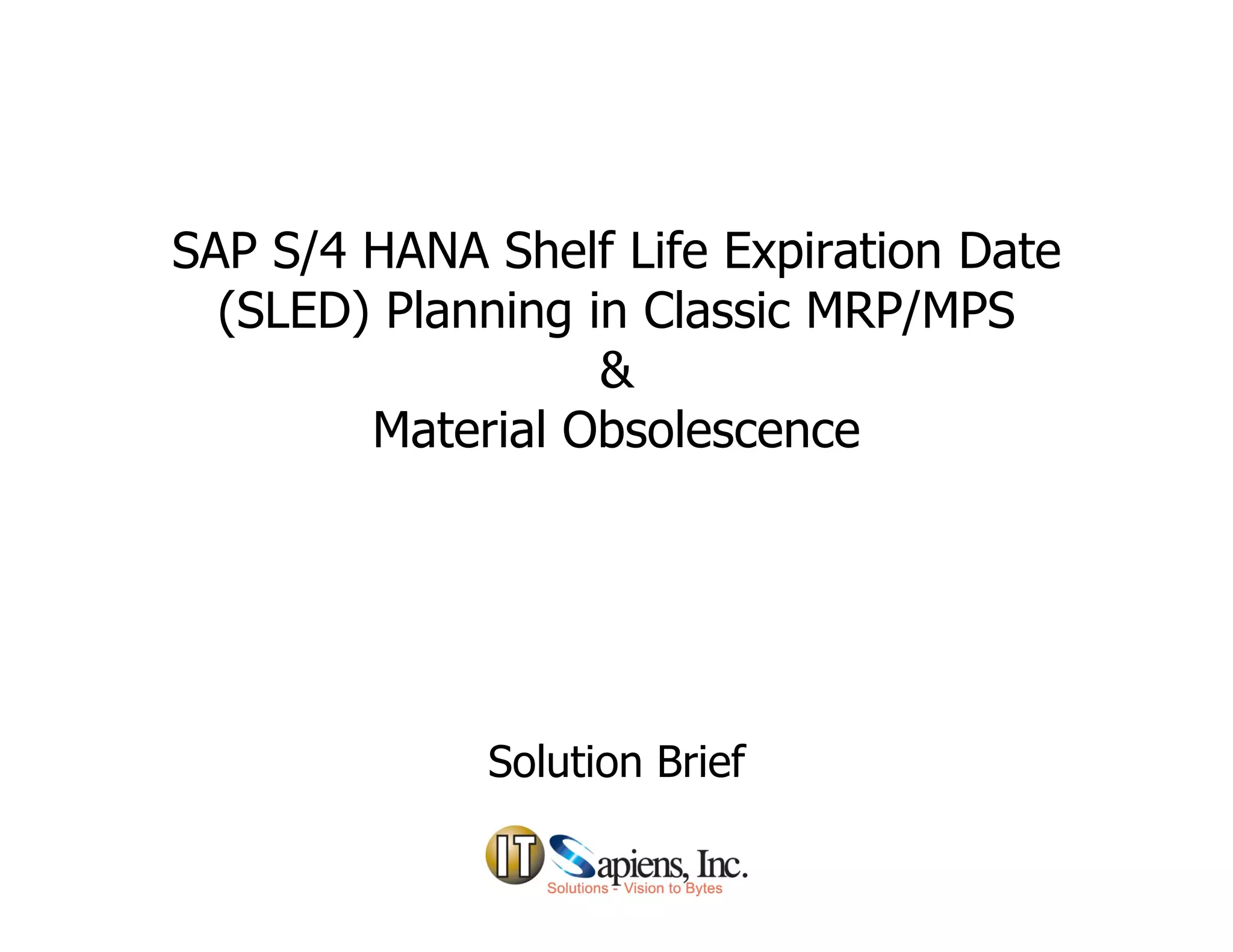 Shelf Life Planning in S/4 HANA Classic MRP | PDF